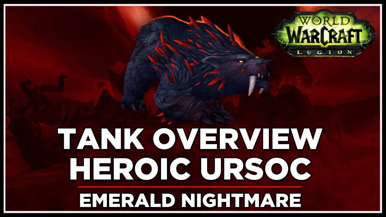 Emerald Nightmare Heroic Ursoc - Legion - YouTube