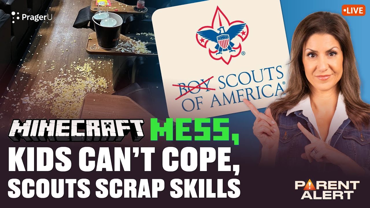 Parent Alert! Minecraft Mess, Kids Can’t Cope, Scouts Scrap Skills ...
