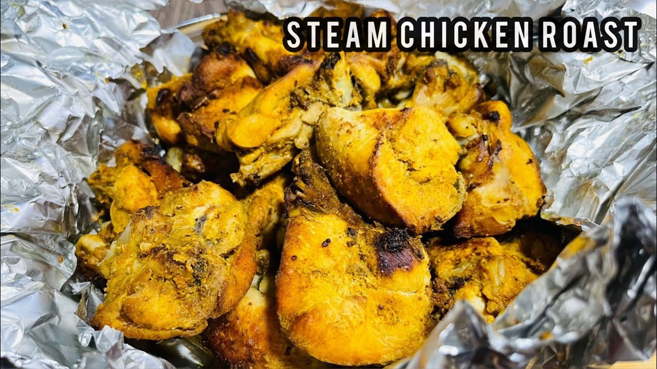 How to make Steam Chicken Roast | Chicken Recipe by Zaiqa Homelyfood ...