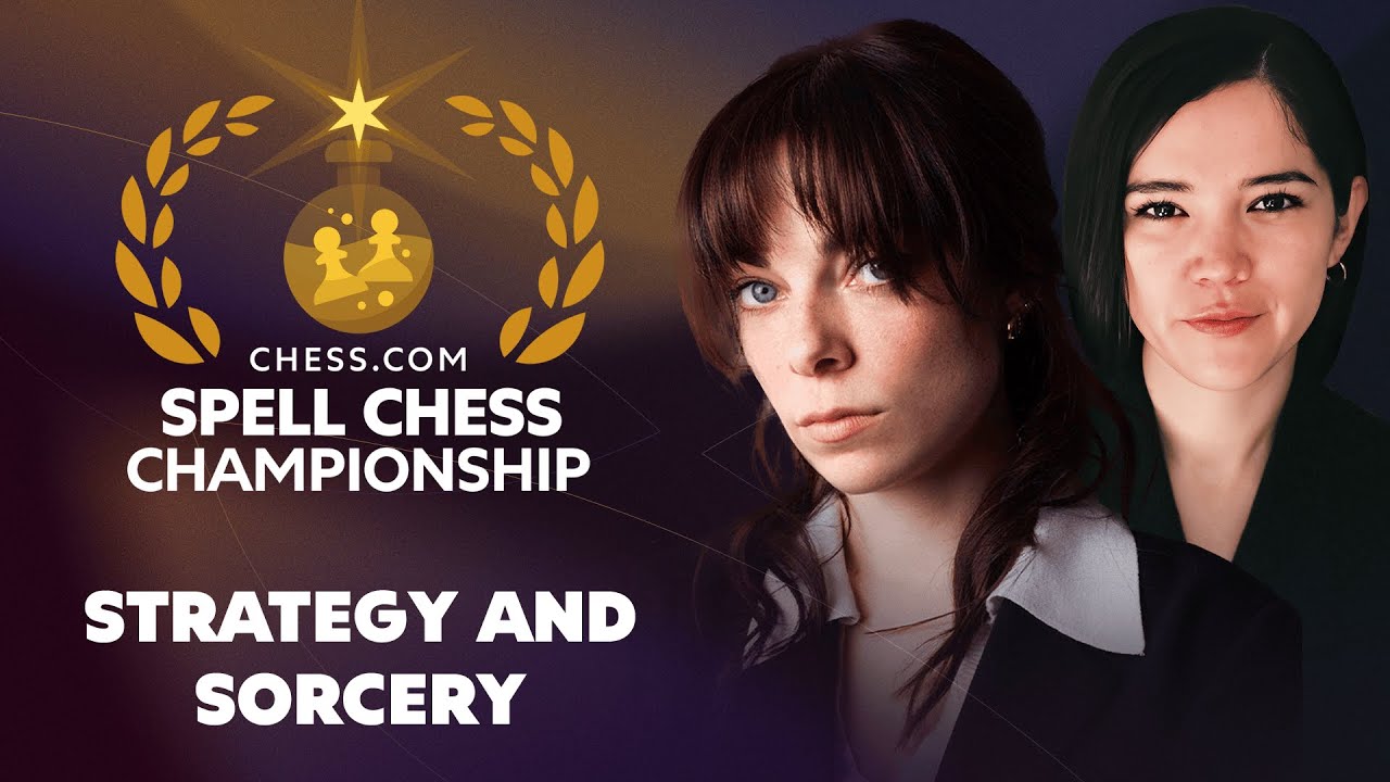 Chess.com Spell Chess Championship: Top 8 Players Blend Magic ...