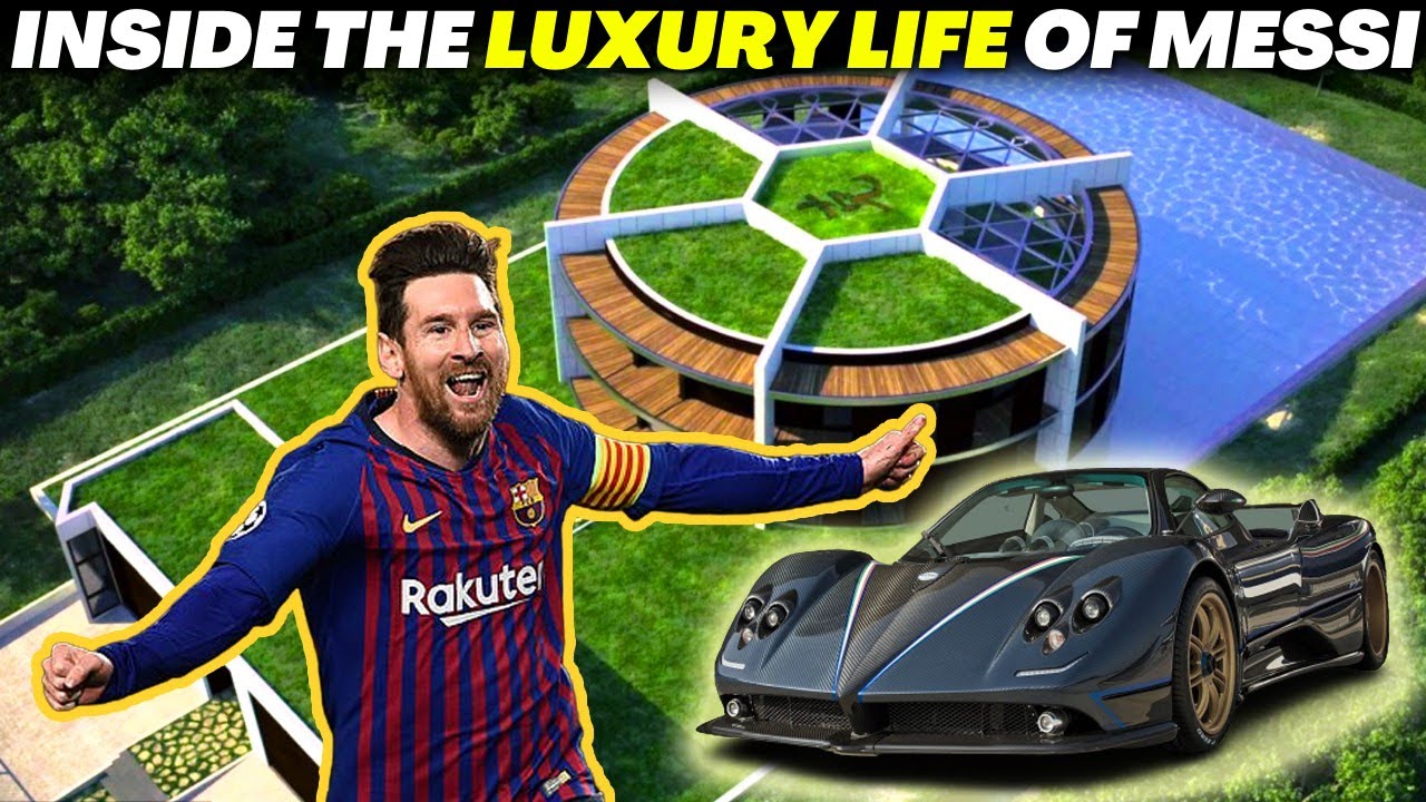 Inside The Luxury Life Of Messi - YouTube