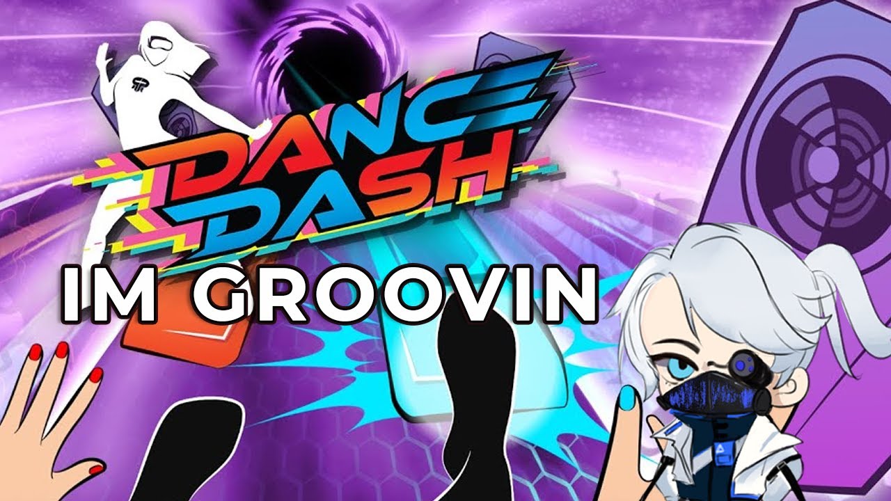 [Dance Dash] We out here groovin and shmoovin - YouTube