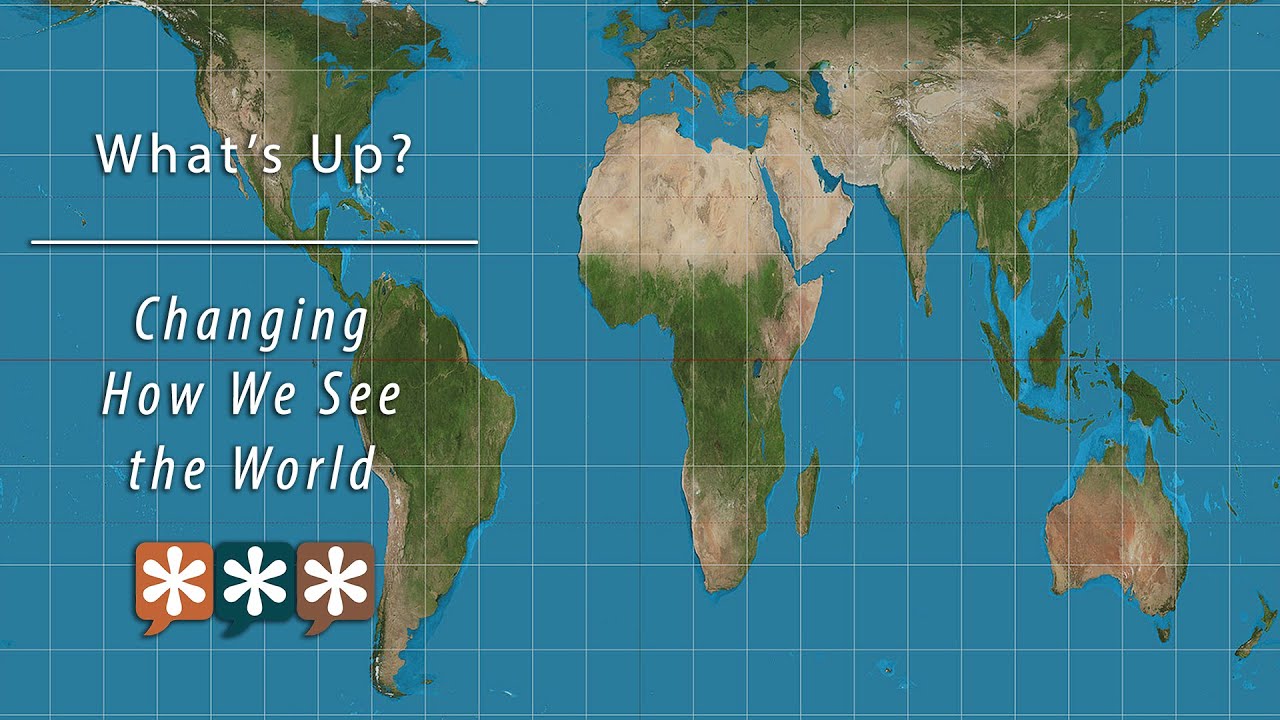 What's Up – Changing How We See the World - YouTube