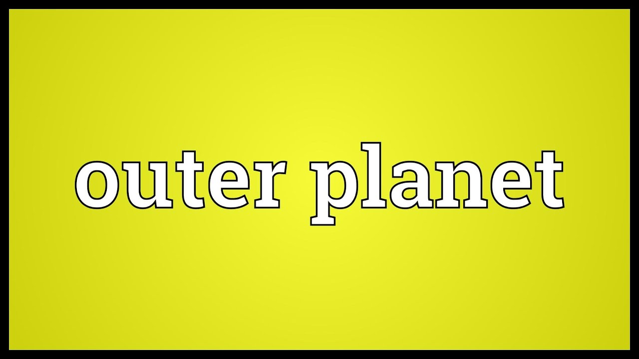 Outer planet Meaning - YouTube