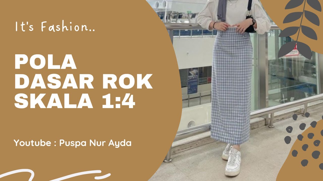 Tutorial Pembuatan Pola Dasar Rok (Skala 1:4) - YouTube