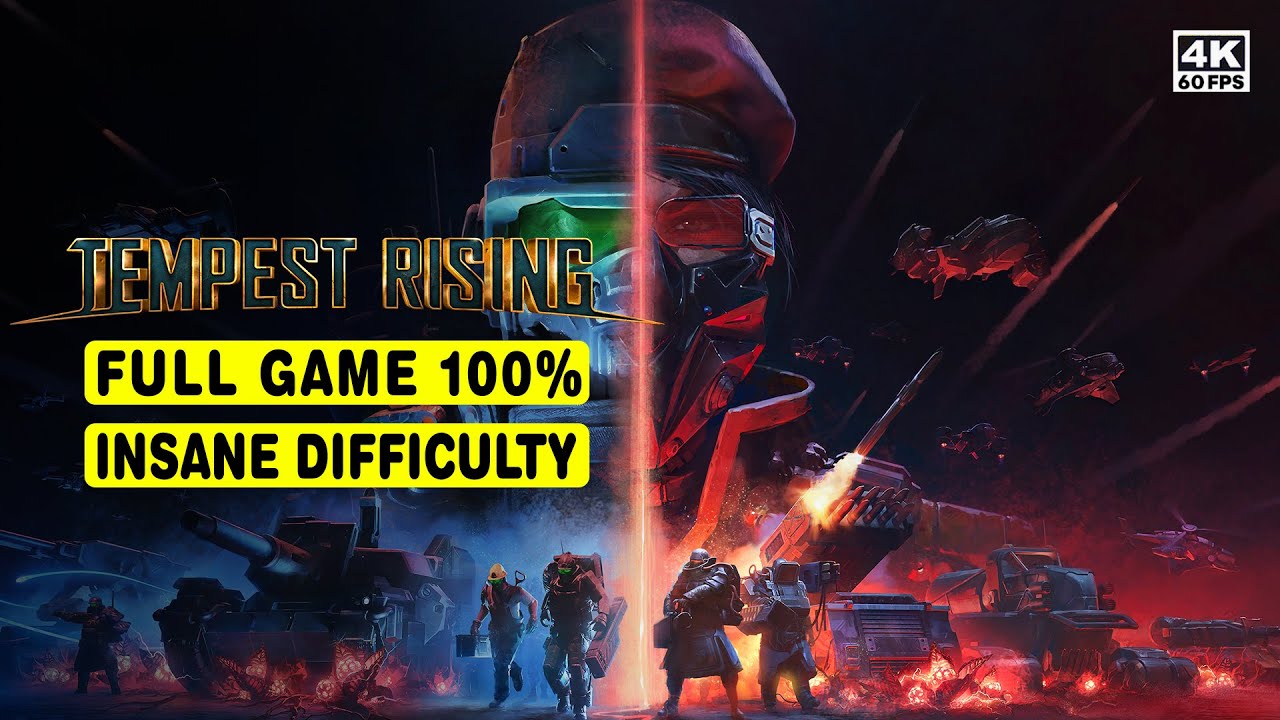 TEMPEST RISING • FULL GAME 100% • INSANE DIFFICULTY • 4K - YouTube