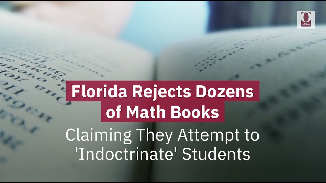 Florida Rejects Dozens of Math Books Claiming They Attempt to ...