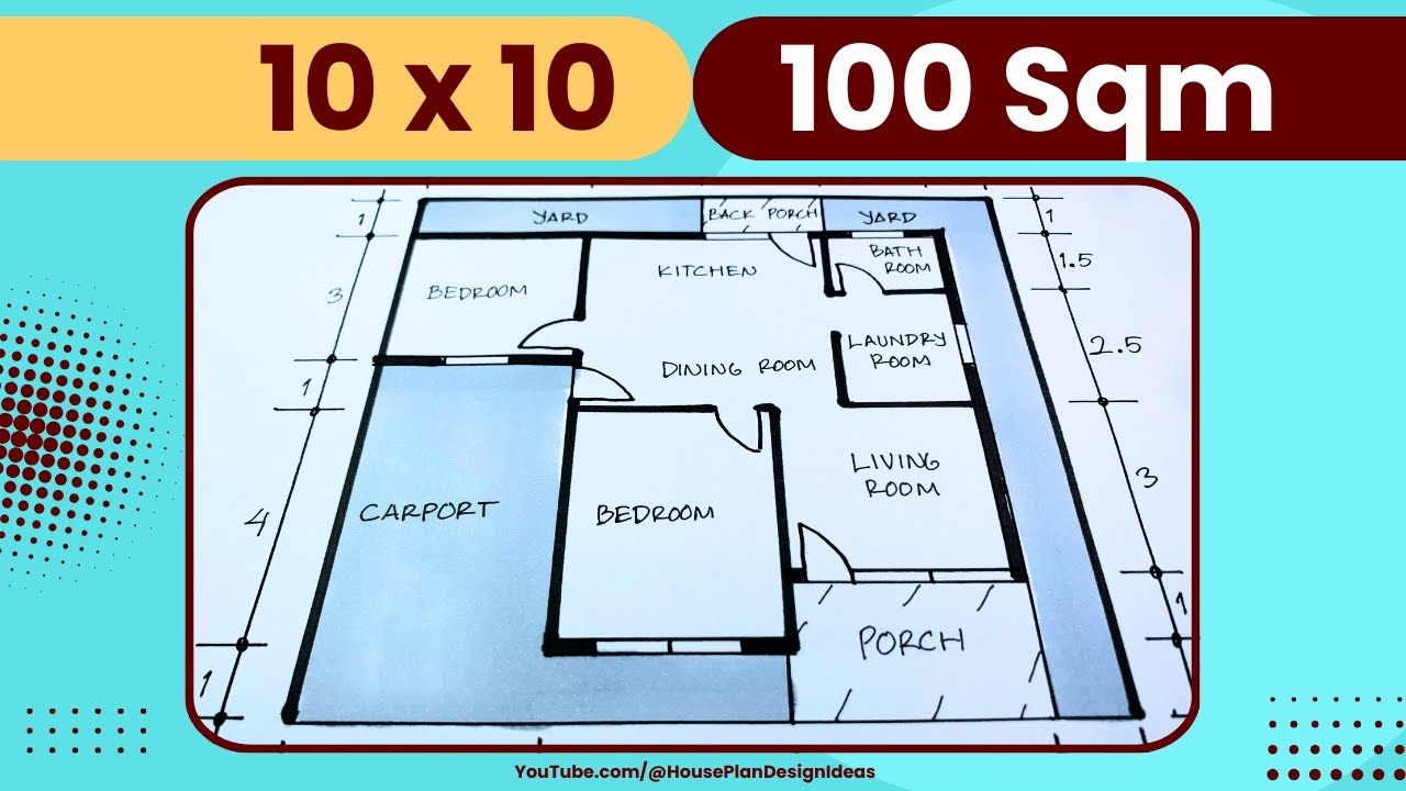 100 square meter House Plan Design 10x10 meters 2 Bedroom - YouTube