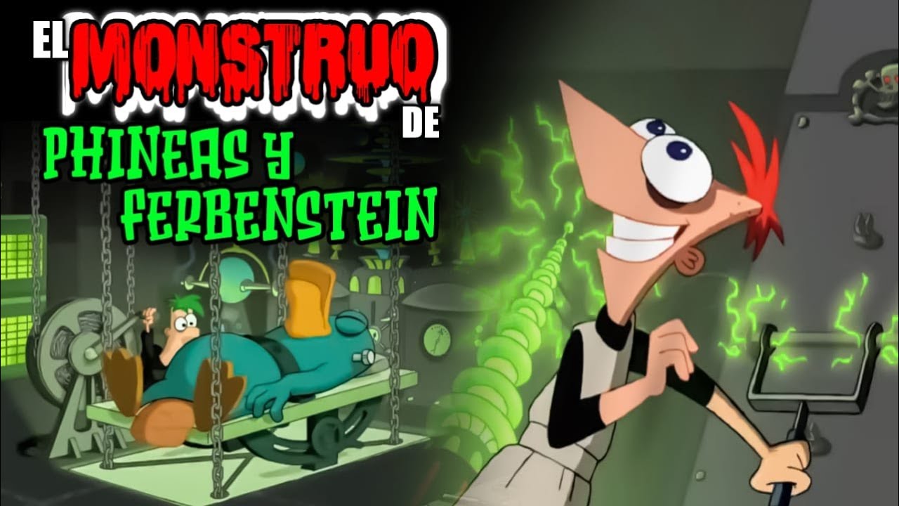 El monstruo de Phineas y Ferbenstein | Resumen - YouTube