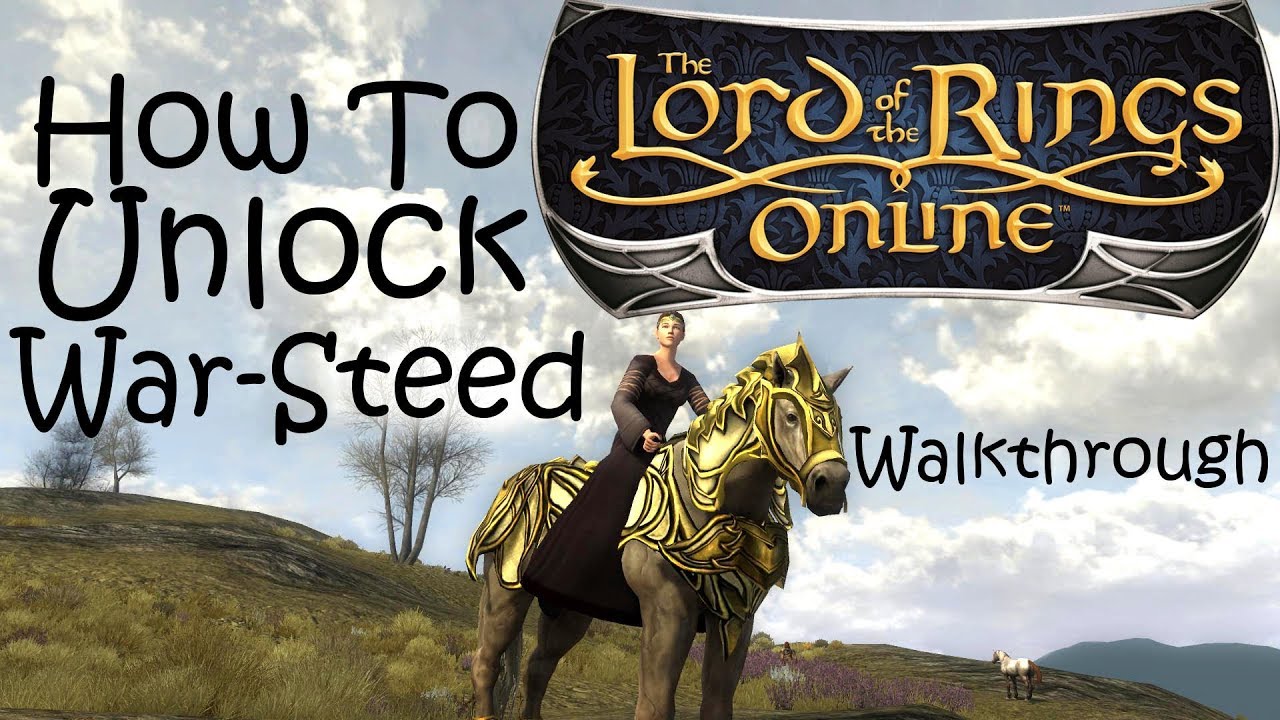 How to Unlock Your LOTRO War Steed -- Walkthrough - YouTube