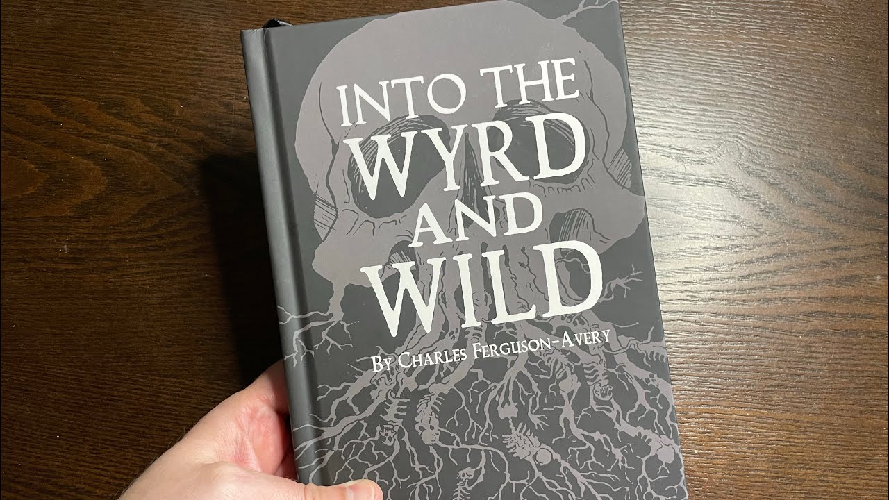 Into the Wyrd and Wild - YouTube