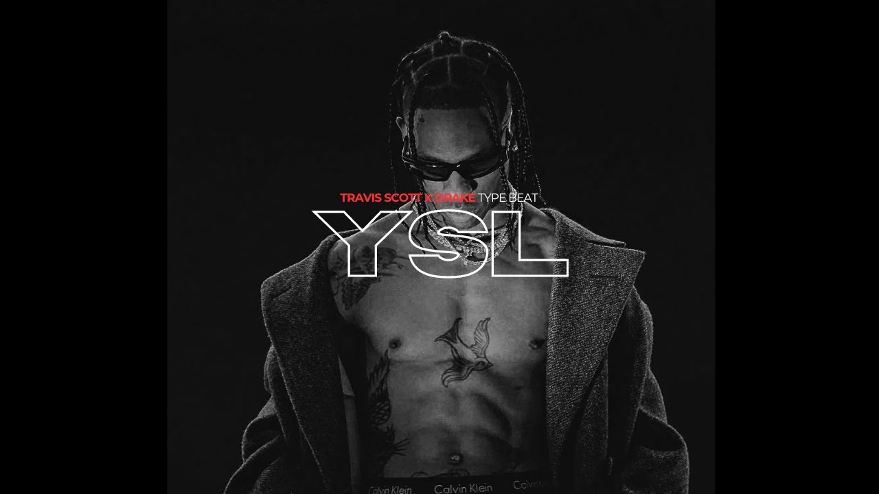 Travis Scott x Drake Type Beat - "YSL" - YouTube
