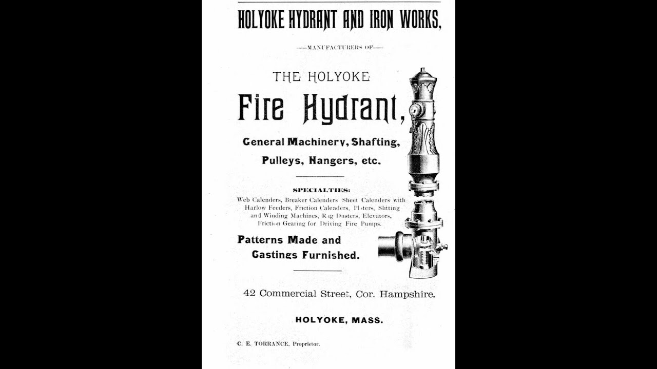 Podcast about the Holyoke Hydrant and Iron Works in Holyoke ...