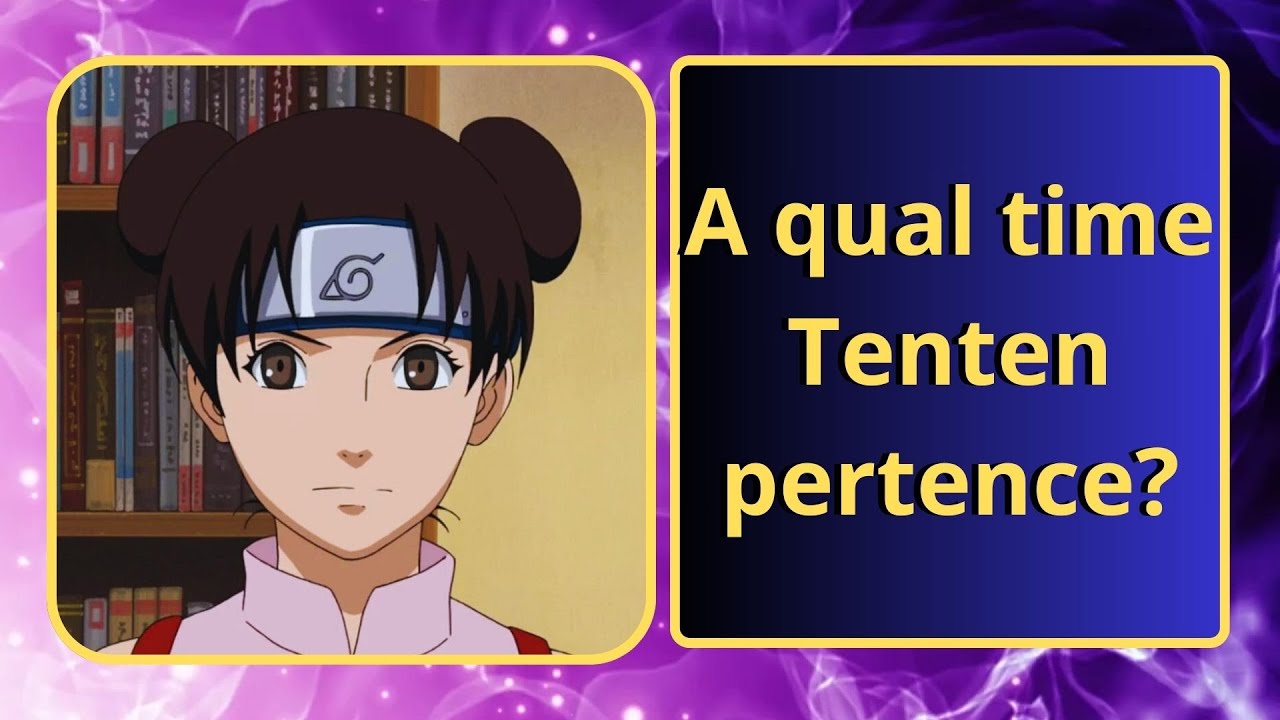 A qual time Tenten pertence ? - YouTube
