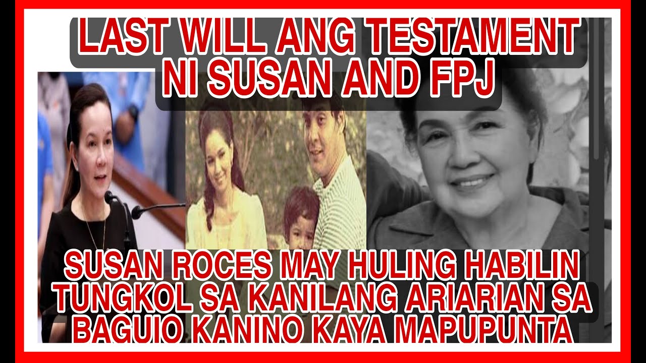 SUSAN ROCES MAY HULING HABILIN KAY SEN GRACE POE TUNGKOL SA KANYANG ARI ...