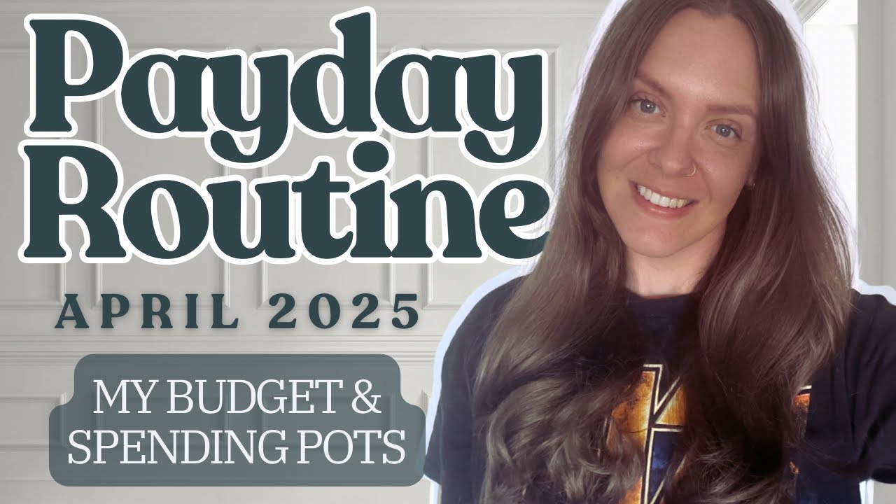 Budget with me for April | My Monthly Payday Routine to Save Money ...