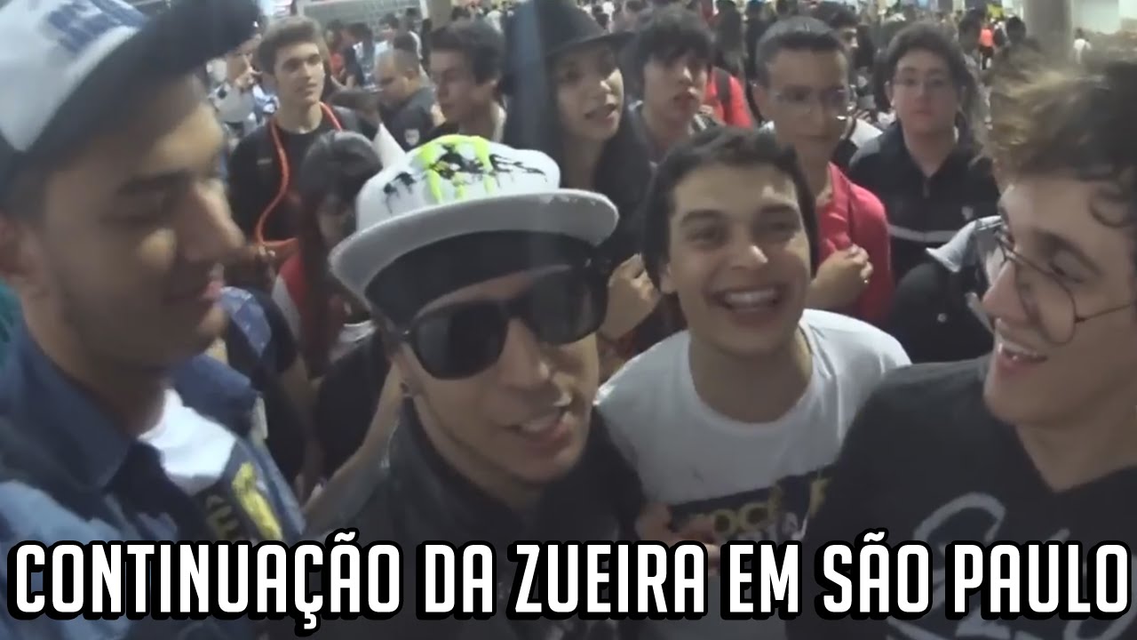 CONTINUAÇÃO DA ZUEIRA EM SÃO PAULO - YouPix - YouTube
