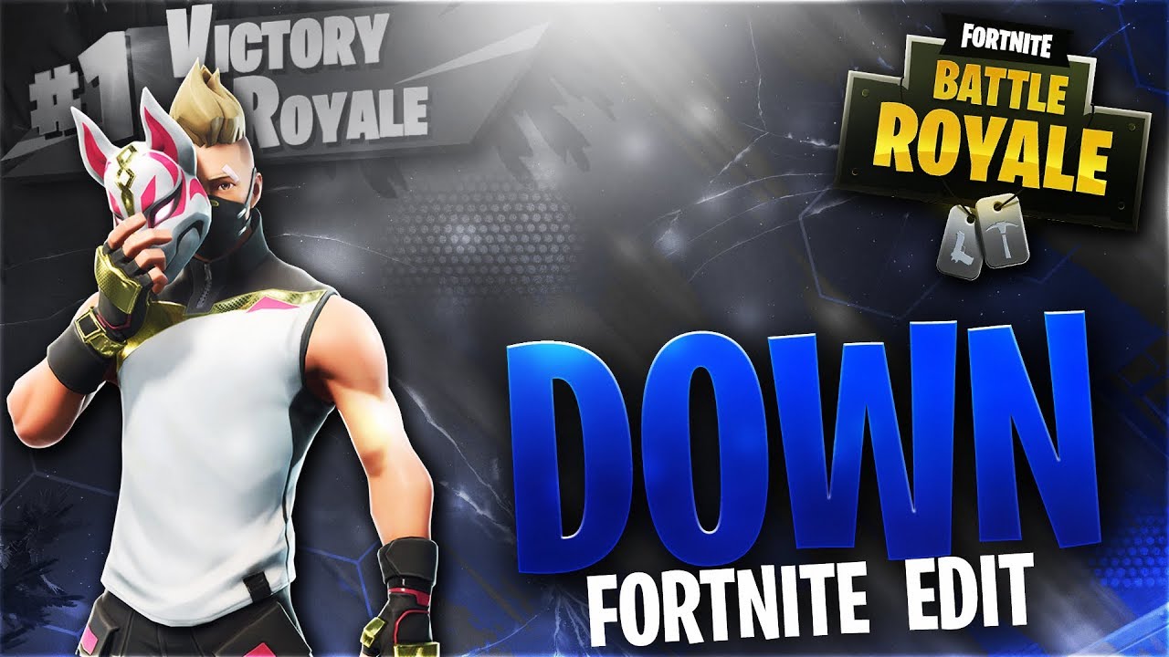 "Down" - Fortnite Battle Royale Edit - YouTube