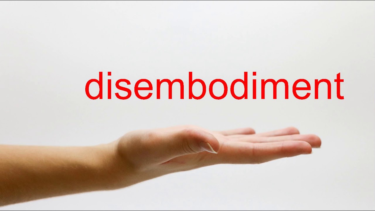 How to Pronounce disembodiment - American English - YouTube