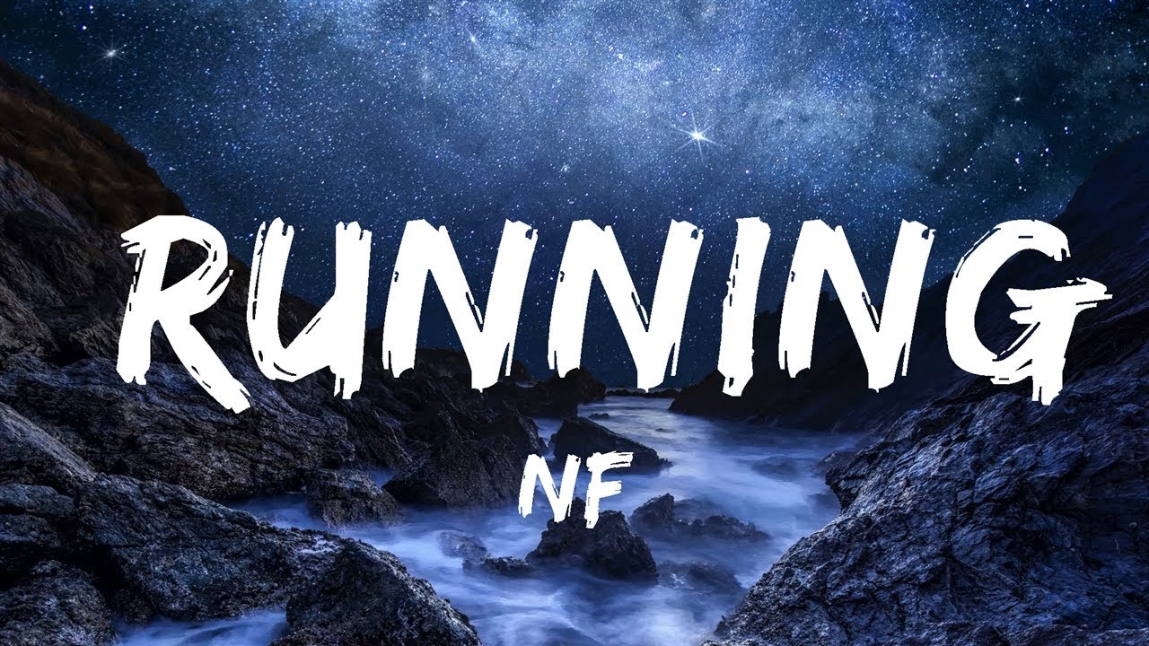 NF - RUNNING (Lyrics) | 30 Mins. Trendy Music - YouTube