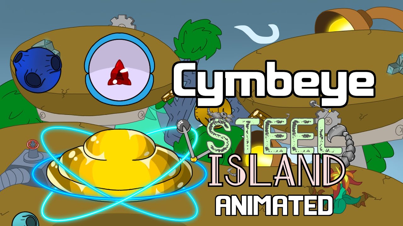 My Singing Monsters: TotU | Cymbeye (Steel Island Animated) - YouTube