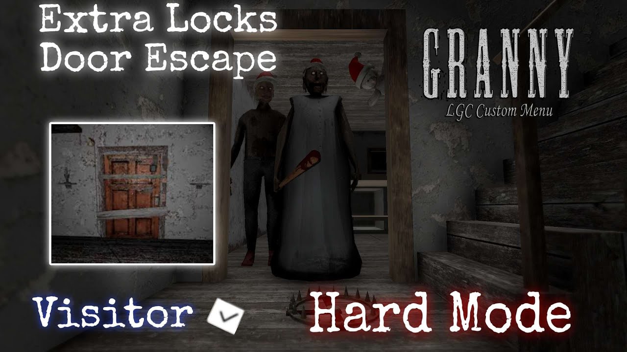 Granny LGC Custom Menu v1.7.9 - Extra Locks, Hard Mode, With Visitor ...