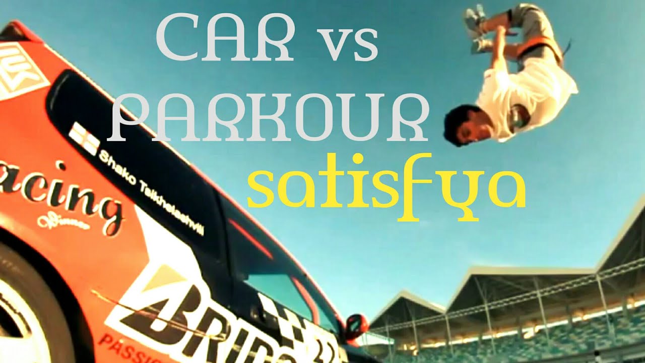 Imran khan | Satisfya | car vs parkour - YouTube
