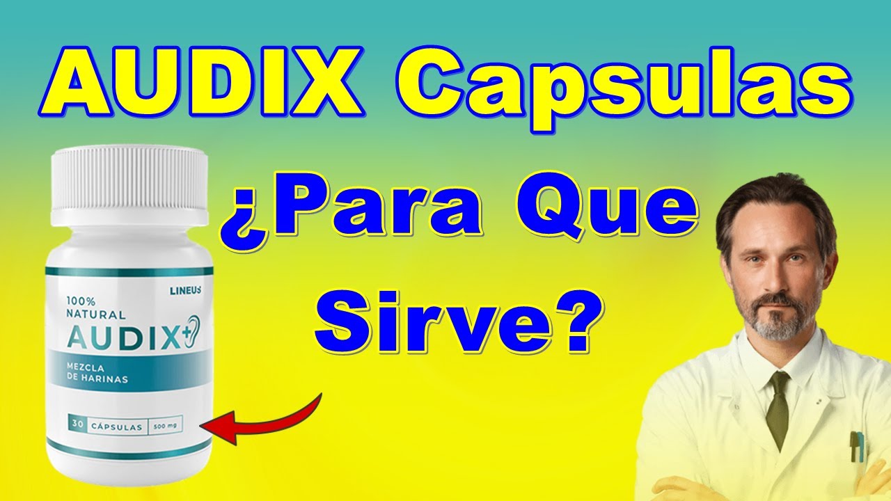AUDIX Capsulas Para Que Sirve y Como se Toma Audix Capsulas Precio Peru ...