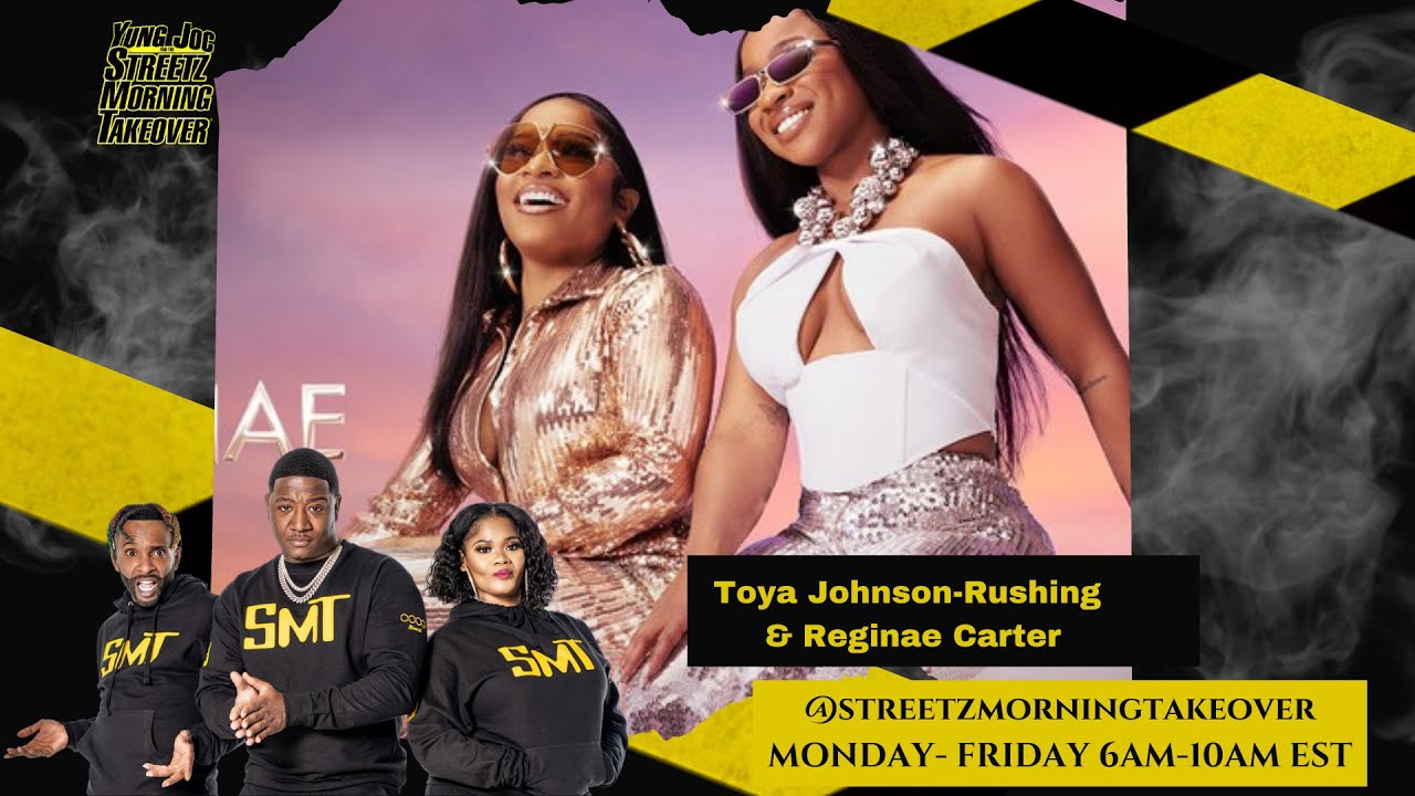 Toya Johnson-Rushing & Reginae Carter New Reality Show - YouTube