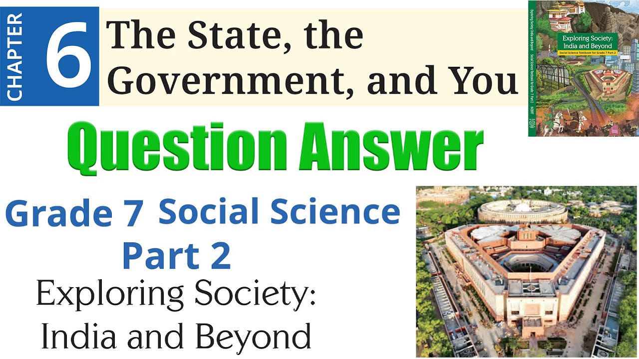 6. The State, the Government, and You (Question Answer) | Grade 7 ...