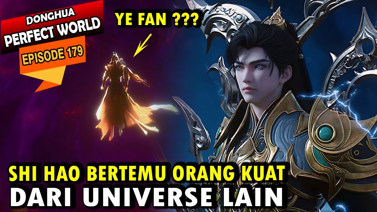 SHI HAO MENEMUKAN JEJAK MASA LALU DEWI WILLOW - Perfect World episode ...
