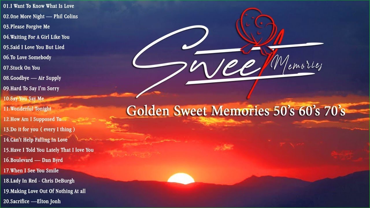 Oldies Sweet Love 💤 Golden Memories Love Song💤 Sweet Memories Love Song ...