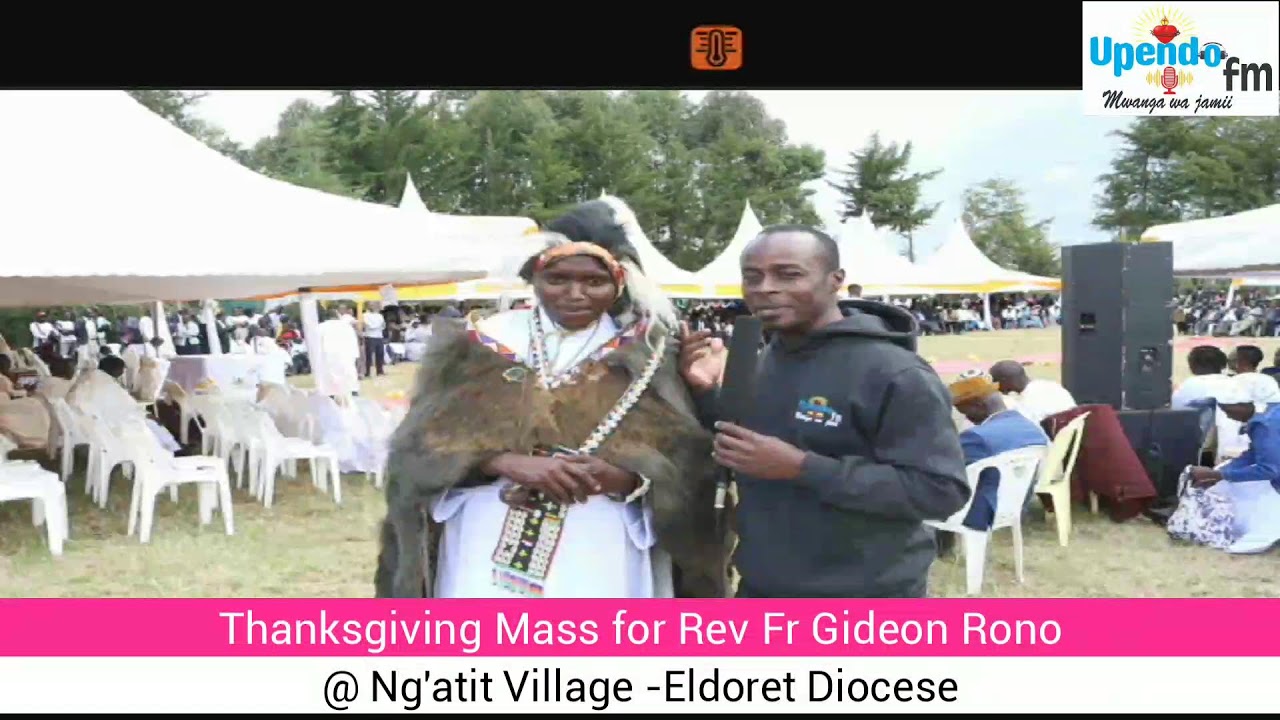Thanks giving Mass for Rev Fr Gideon Rono at Ng'atit Village -Eldoret ...
