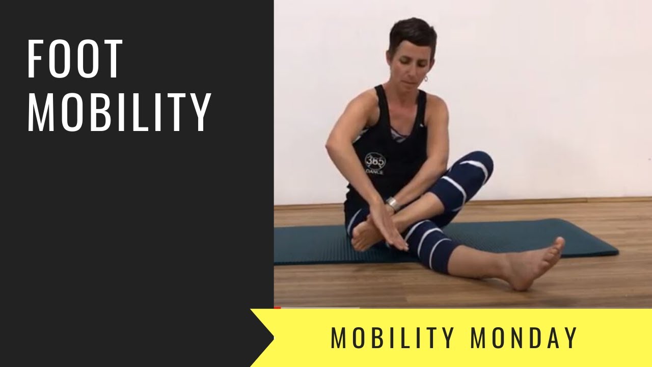Mobility Monday; Foot mobility - YouTube