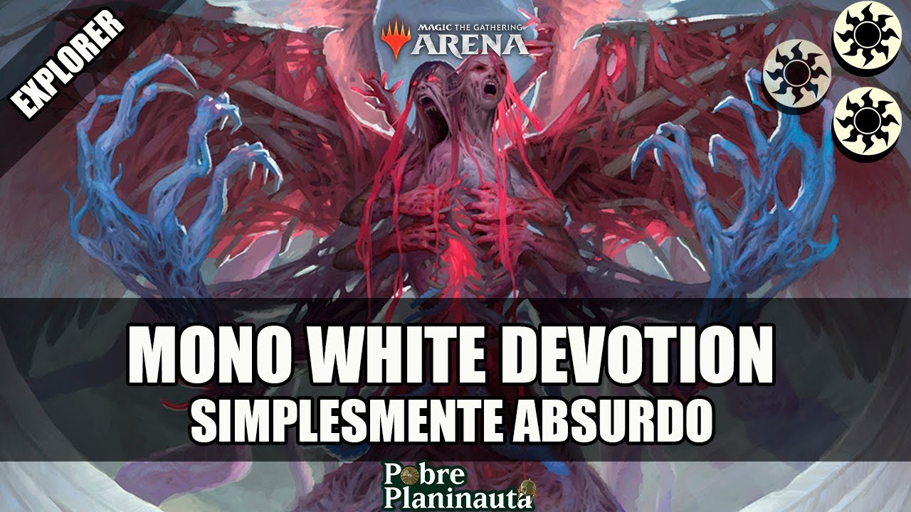 O NOVO MONO WHITE É MUITO FORTE - Mono White Devotion (MTG Arena ...