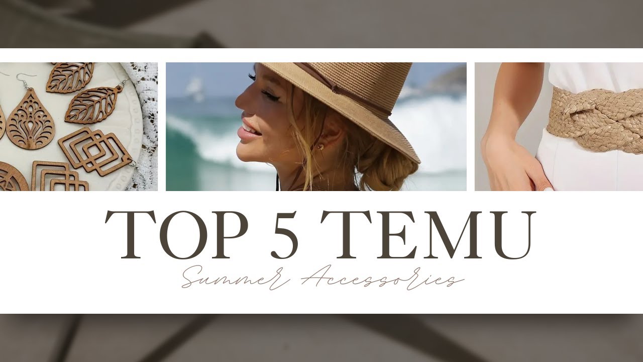 Top 5 Temu Summer Accessories You Need Now! - YouTube