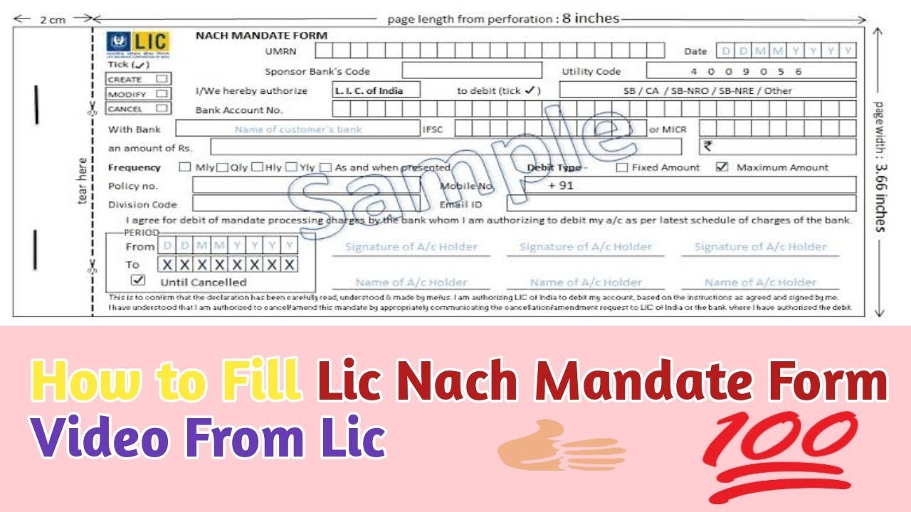How To Fill Lic Nach Mandate Form Correctly Video Clip From Lic Ur How To Fill Lic Nach Mandate Form Correctly Video Clip From Lic Ur