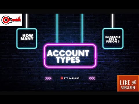 How many Account types in Oracle EBS and Fusion Applications? - YouTube
