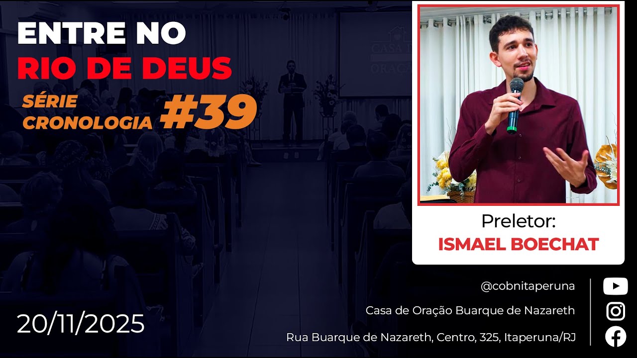 Cronologia #39 - Entre no rio de Deus - 20/11/2025 - YouTube