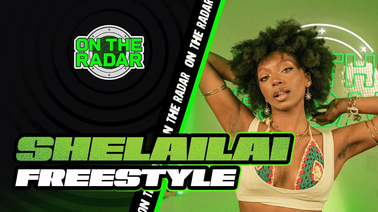 The Shelailai "On The Radar" Freestyle - YouTube
