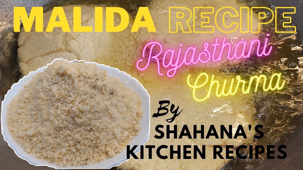 Malida Recipe | Rajasthani Churma | Delicious & Healthy Sweet Recipe ...
