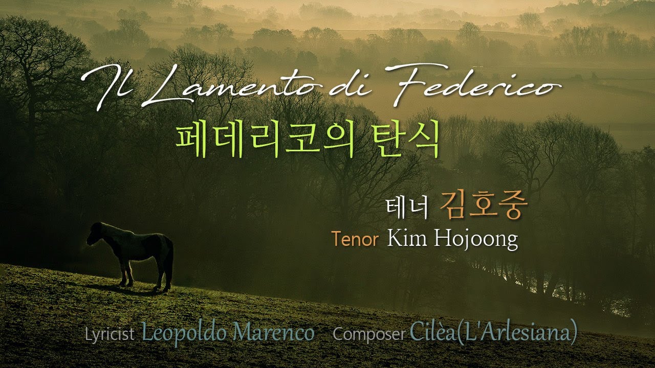김호중 Kim Hojoong '페데리코의 탄식' Il Lamento Di Federico 영상편집 3회 - YouTube