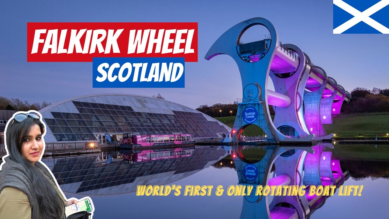 SCOTLAND | Falkirk Wheel in Scotland | Rotating boat lift | Scotland ...