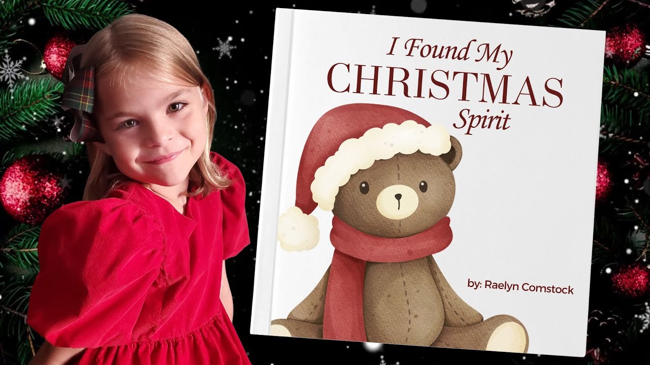 I Found My Christmas Spirit (Kids Read Aloud Book) by Raelyn Comstock ...