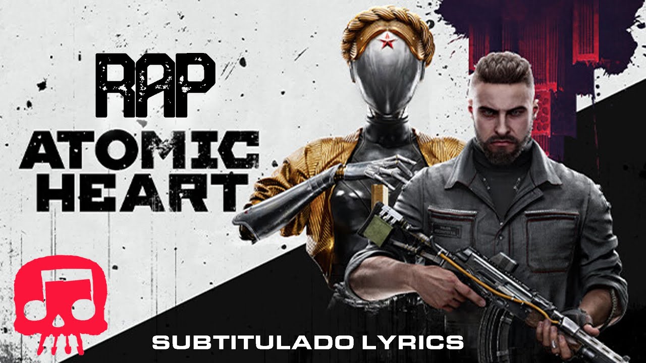 ATOMIC HEART RAP por JT Music FT. Rockit Music Subtitulado/Lyrics - YouTube