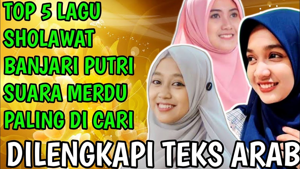 TOP 5 LAGU SHOLAWAT BANJARI PUTRI SUARA MERDU PALING DI CARI - YouTube
