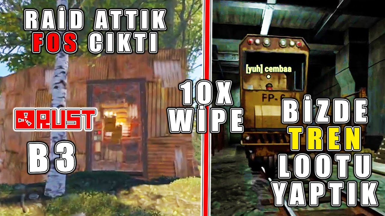 Rust 10x WİPE RAİD ATTIK BOŞ CIKTI BİZDE TREN YAPTIK TÜRKÇE BÖLÜM 3 # ...