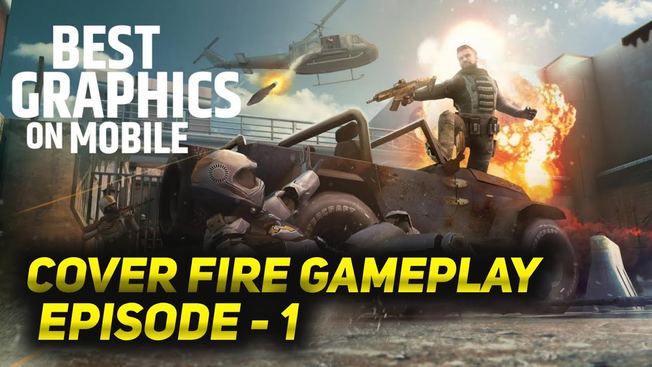 Cover Fire Gameplay / Episode 1 Full Complete | Cover Fire 2022 - YouTube