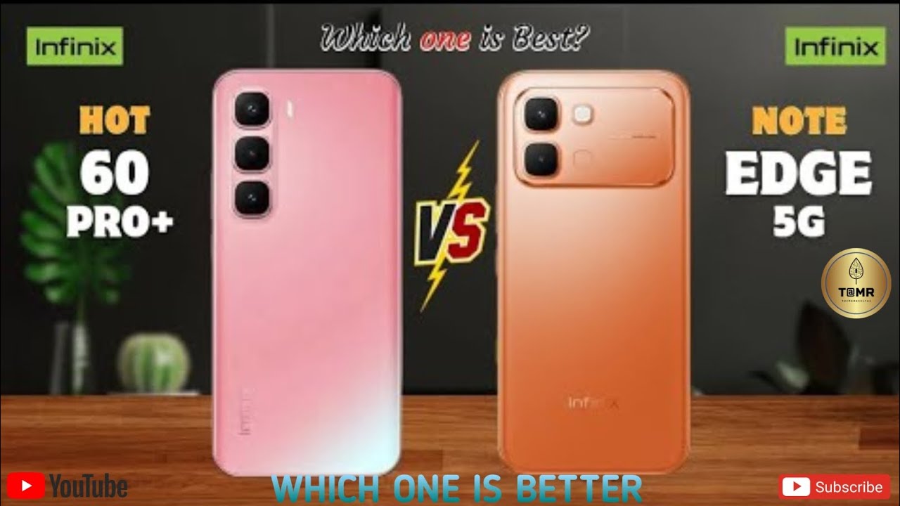 Infinix Hot 60 Pro+ Vs Infinix Note Edge II Full Comparison ⚡ Which One ...