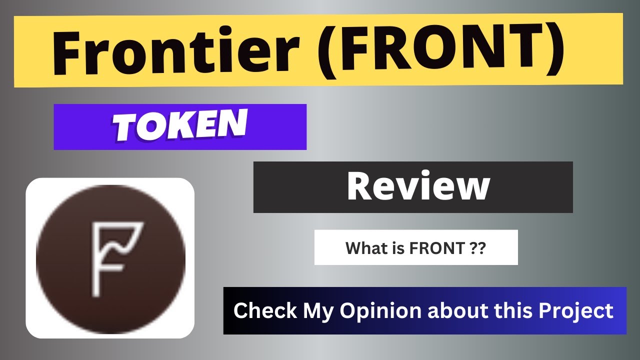 Frontier (FRONT) Token Reivew || What is FRONT Coin - YouTube